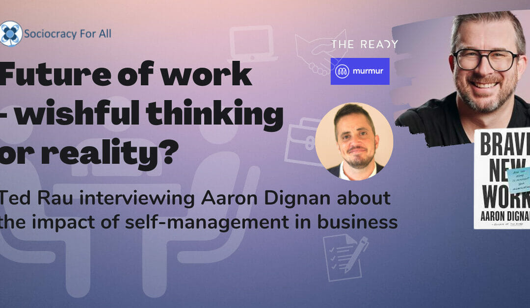 future of work Archives - Sociocracy For All