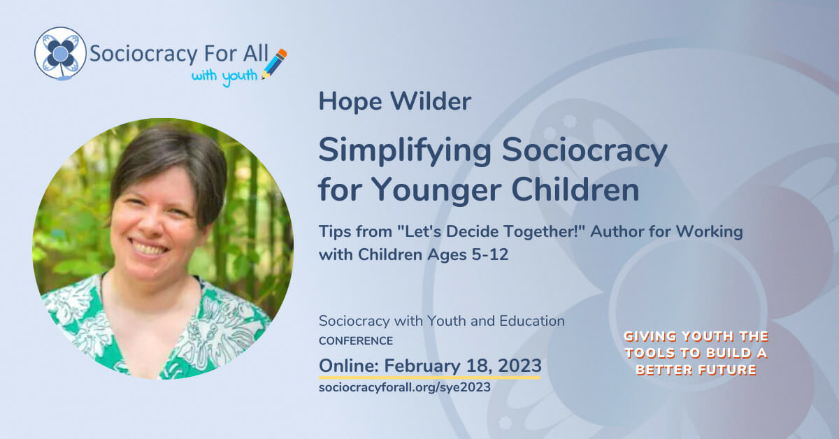 Simplifying Sociocracy for Younger Children - Sociocracy For All