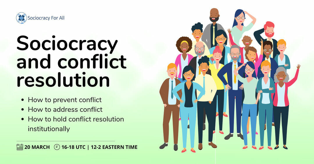 Sociocracy and conflict resolution (sold out - see April 14 event ...