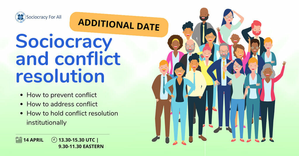 Sociocracy and conflict resolution (additional training) - Sociocracy ...