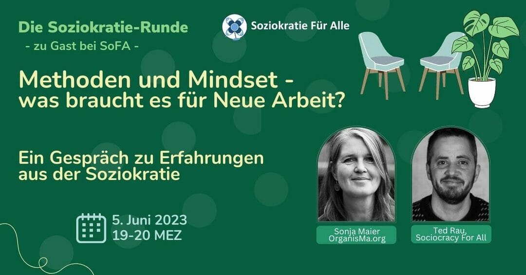 Soziokratie-Runde: Methoden und Mindset - was braucht es für Neue Arbeit?