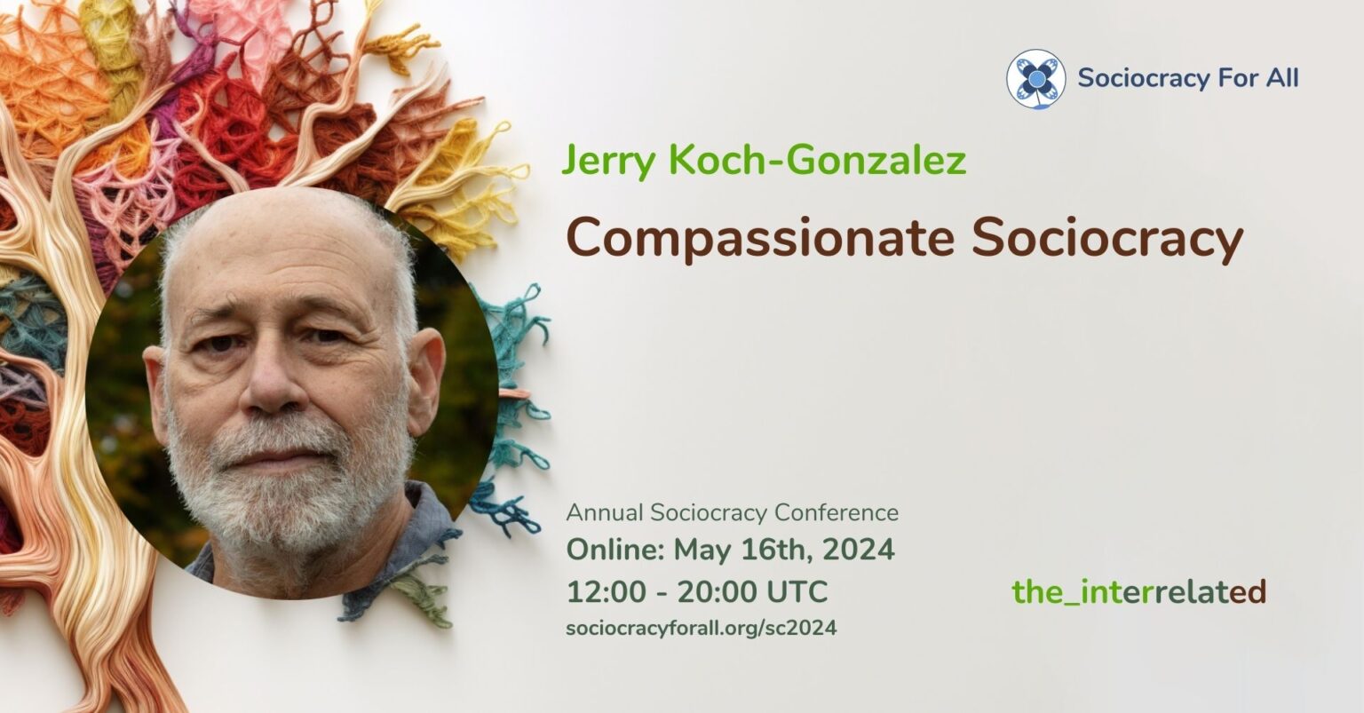 7th Annual Sociocracy Conference 2024 - Sociocracy For All
